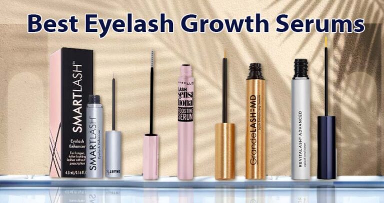 Best Eyelash Growth Serums - Unlock Luscious Lashes
